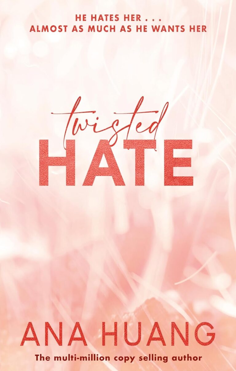Twisted Hate by Ana Huang Free PDF – Download | Epic Reading